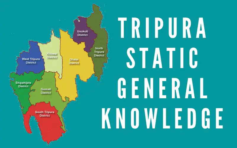 Tripura Static GK: 100+ Question And Answer For TPSC