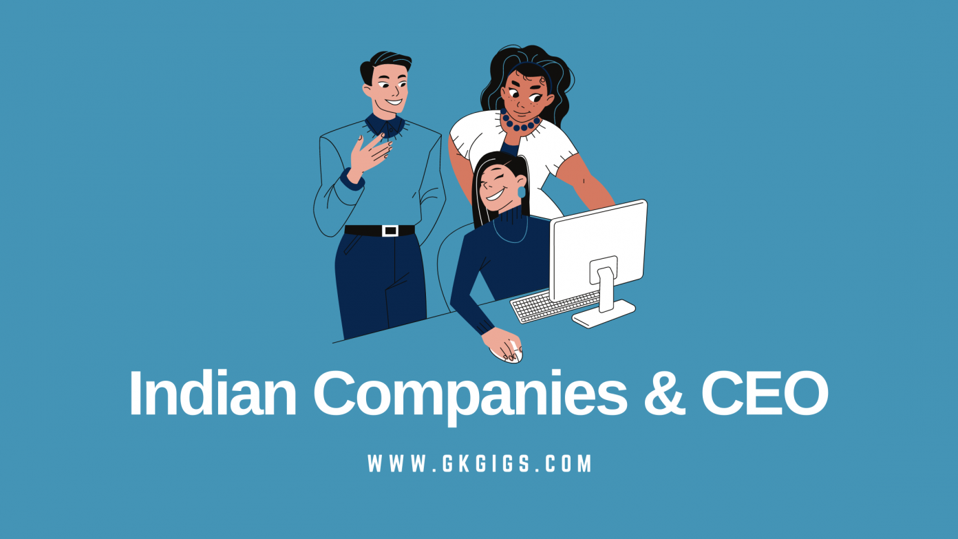 300+ List Of Indian Companies And Their CEO (2022 Updated)