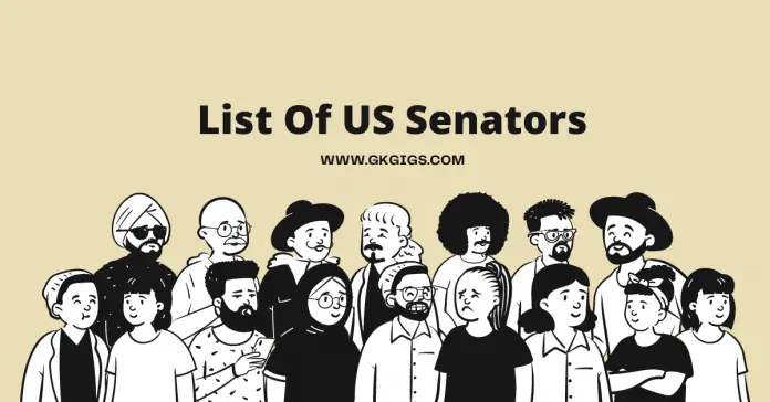 List Of US Senators State Wise (2022 Updated) - GkGigs