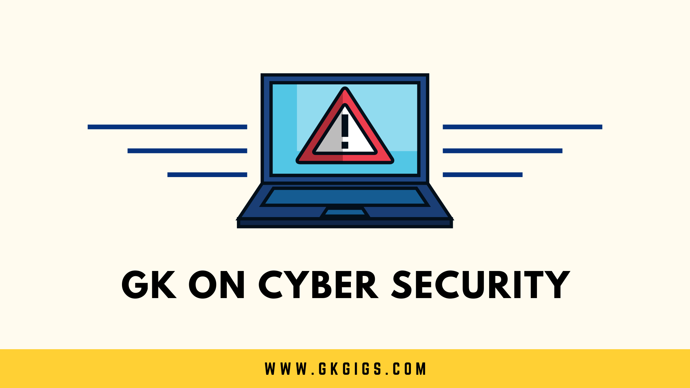 GK On Cyber Security: Cyber Crime, Cyber Attack - GkGigs