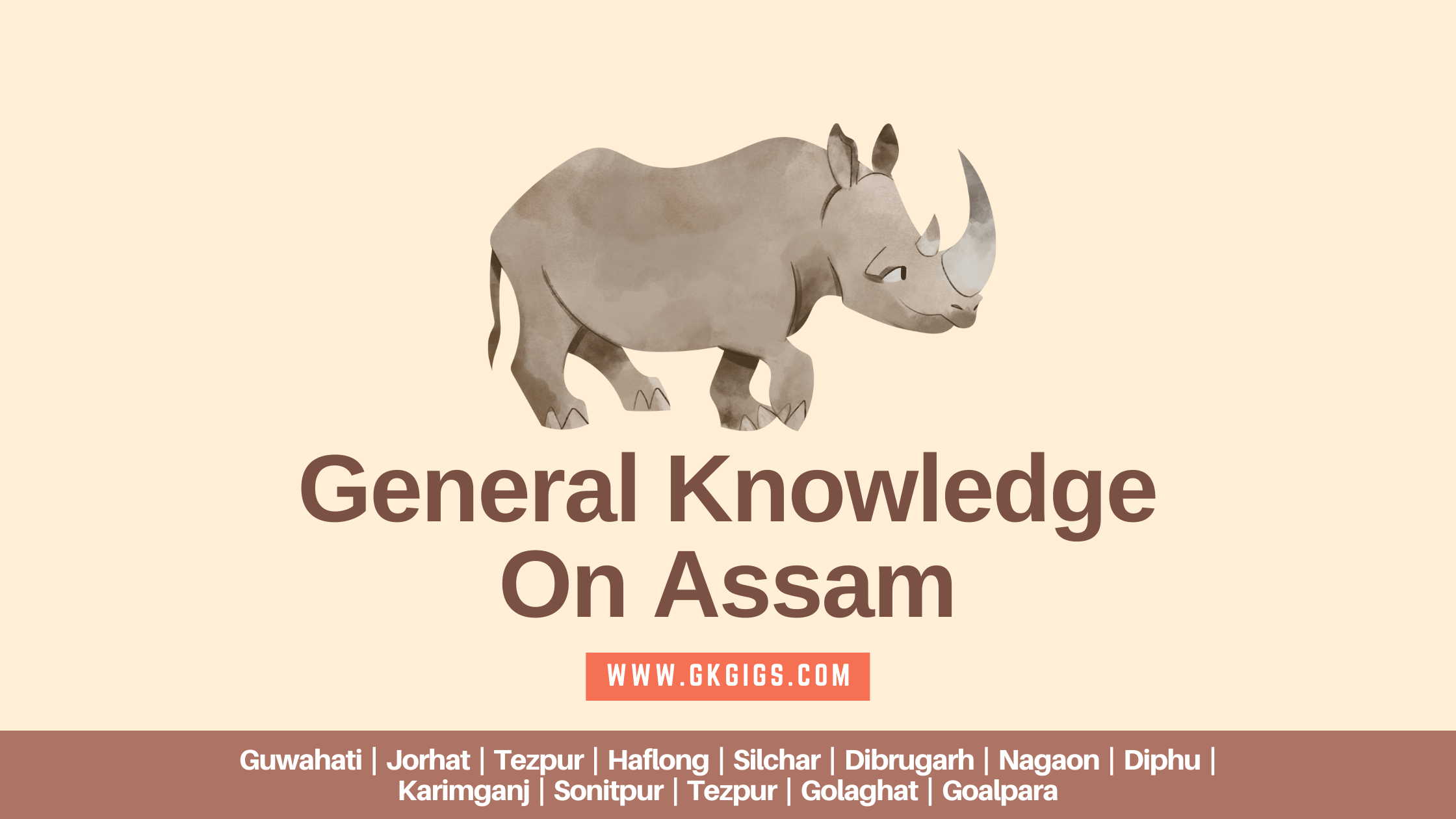 240+ General Knowledge On Assam For APSC 2022 - GkGigs