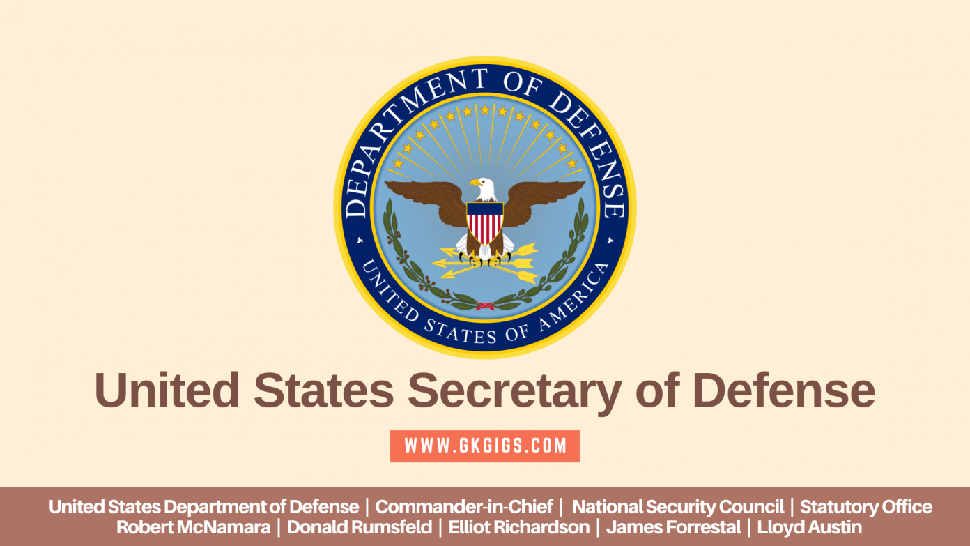 Who Is The Secretary Of Defense In The United States - GkGigs